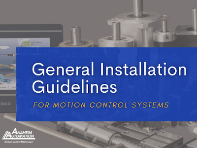 General Installation Guidelines for Motion Control Systems